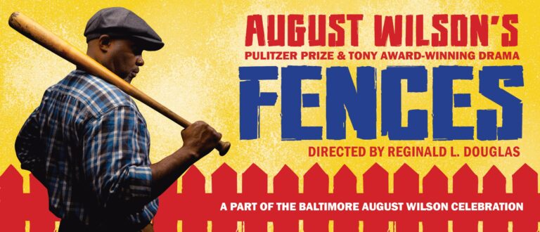 August Wilson’s Fences – Chesapeake Shakespeare Company