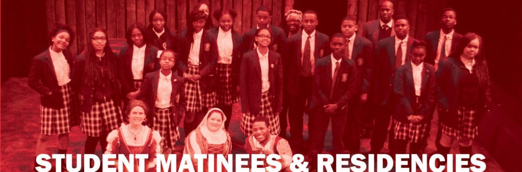 Student Matinees & Residencies – Chesapeake Shakespeare Company